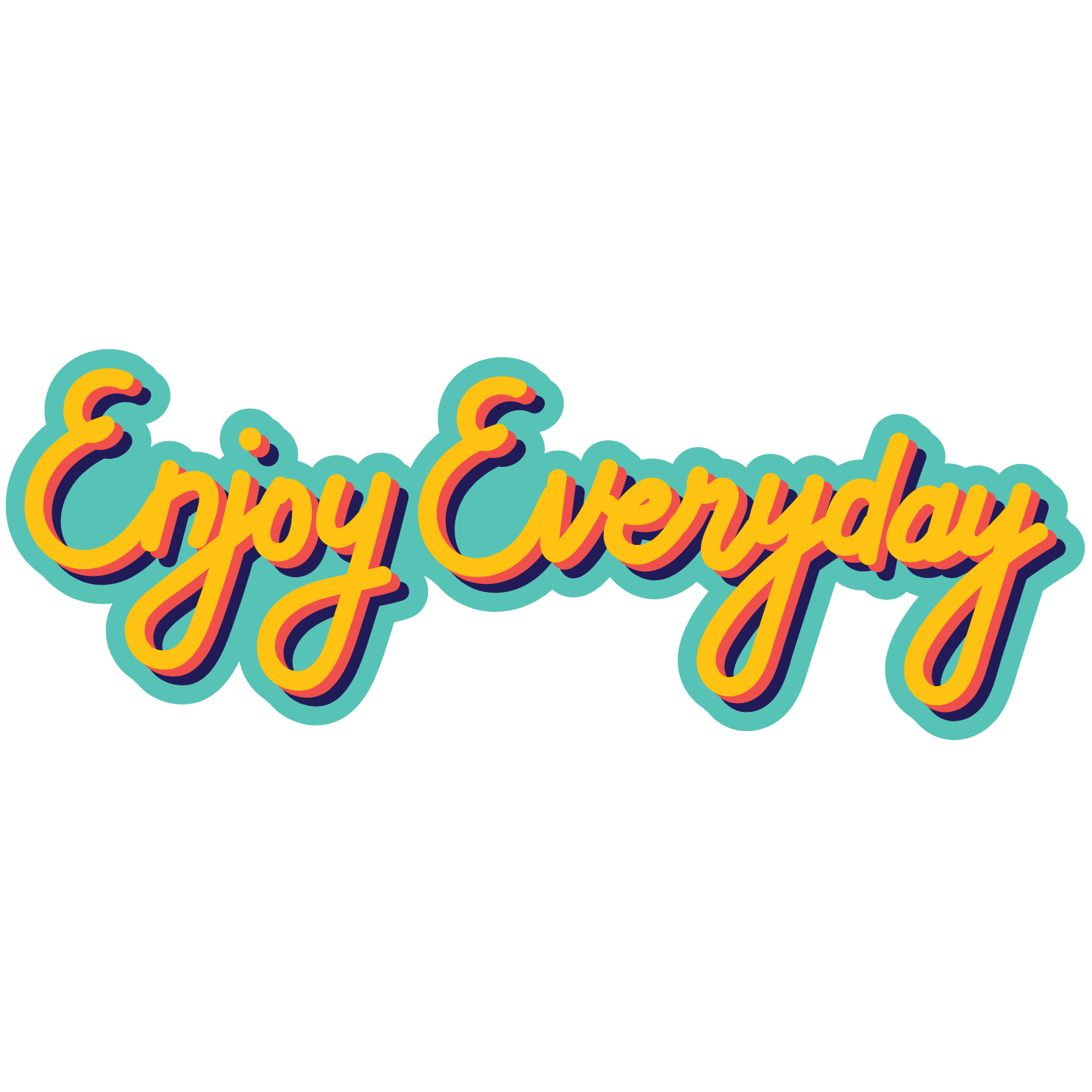 Enjoy Everyday – mytutak